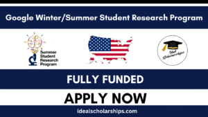 Google Winter/Summer Student Research Program 2026 (Fully Funded) - Ideal Scholarships