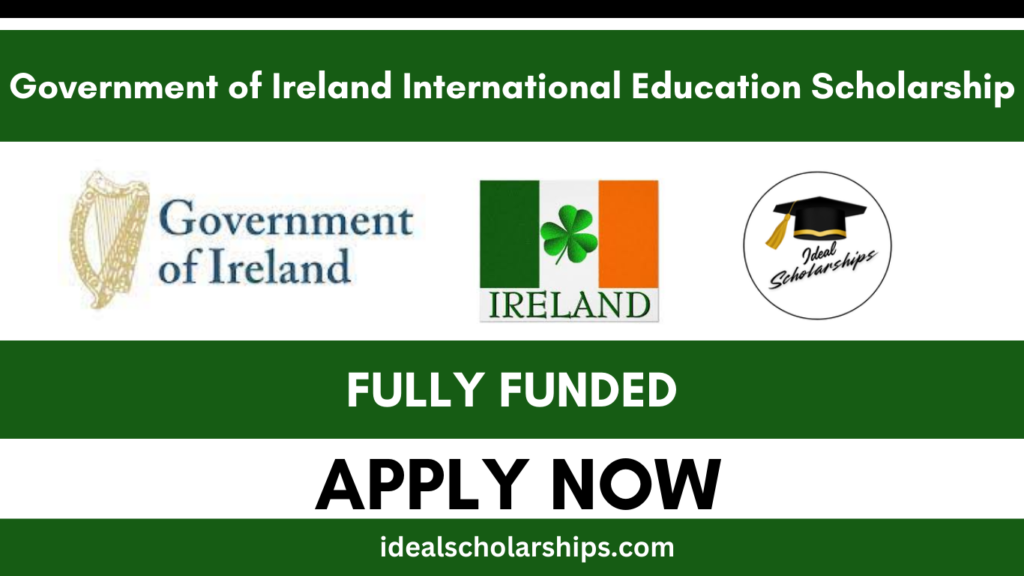Government of Ireland International Education Scholarship 2026 (GOI-IES ...